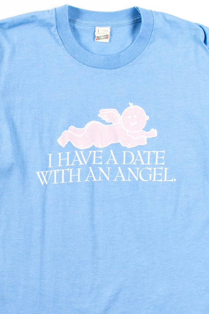 Date With An Angel T-Shirt (Single Stitch) – Ragstock